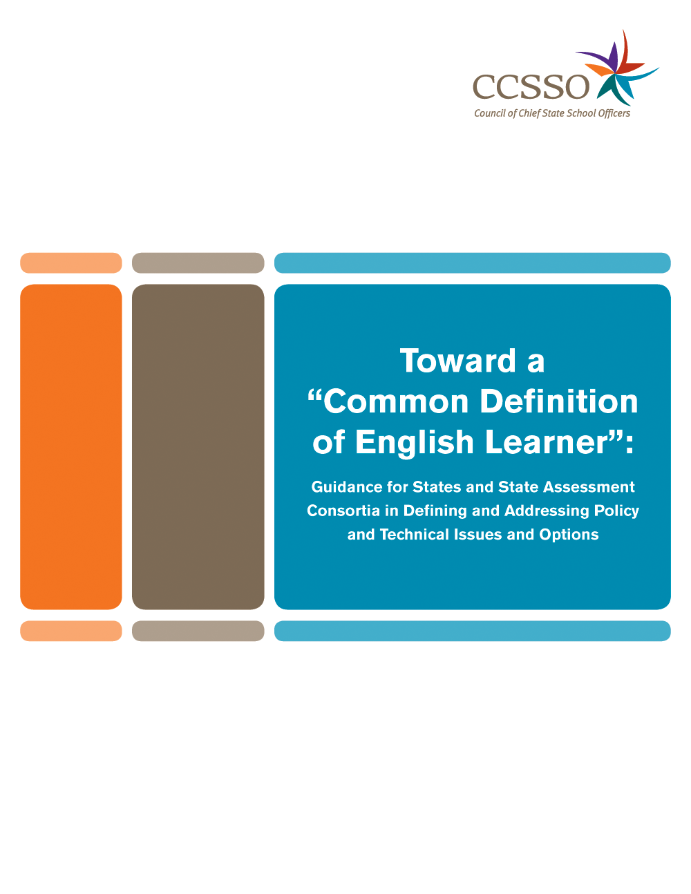 Toward a “Common Definition of English Learner”: Guidance for States ...