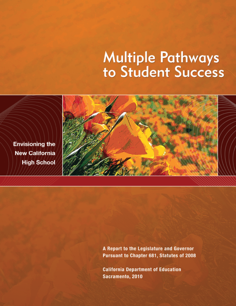 Multiple Pathways to Student Success: Envisioning the New California ...