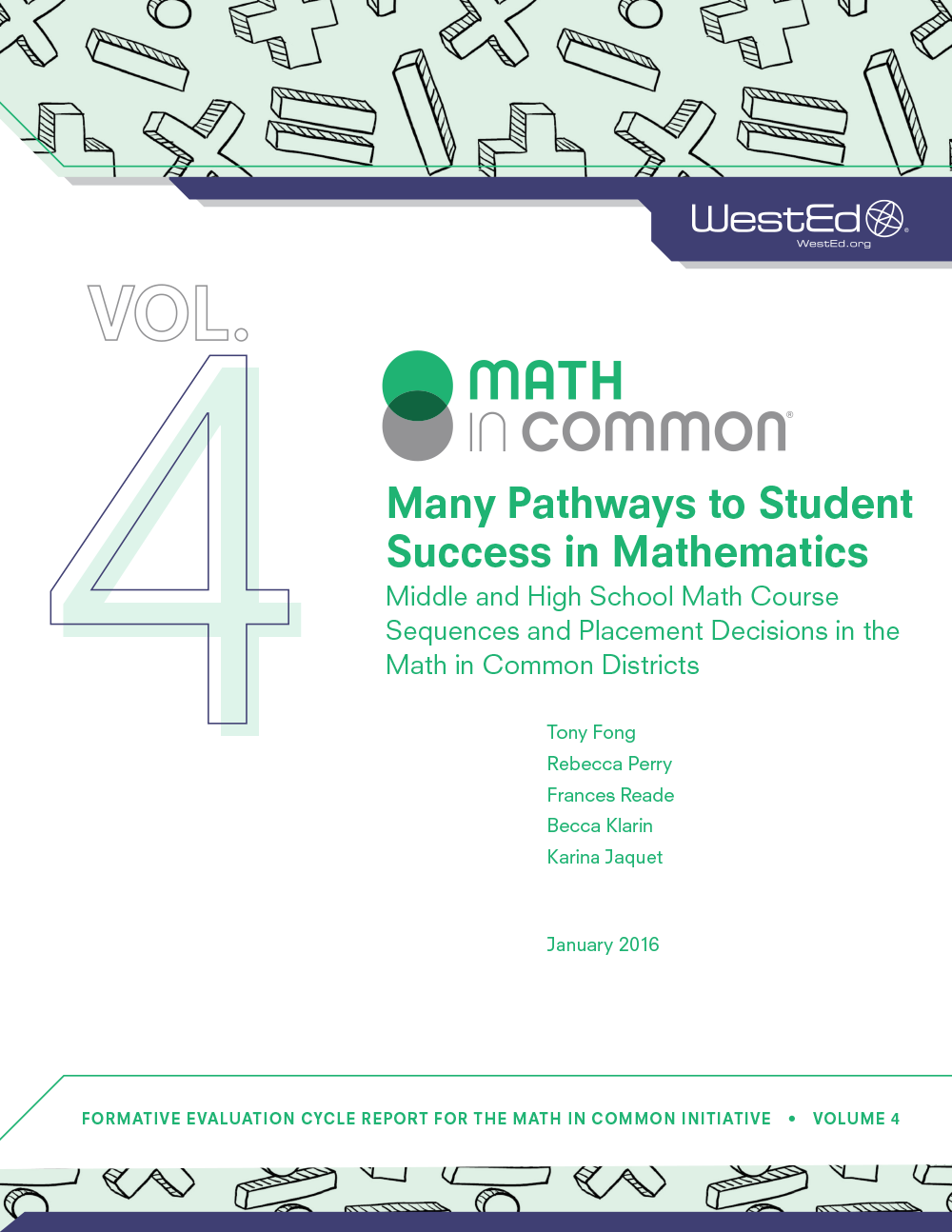 Many Pathways to Student Success in Mathematics: Middle and High School Math Course Sequences ...