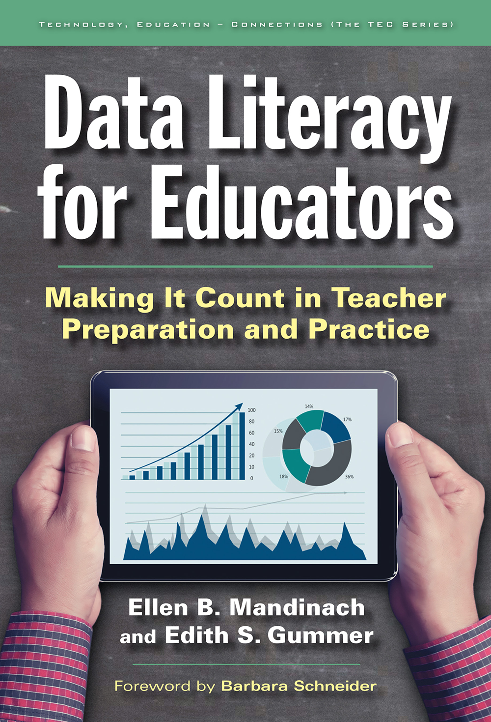 Data Literacy for Educators: Making It Count in Teacher Preparation and ...
