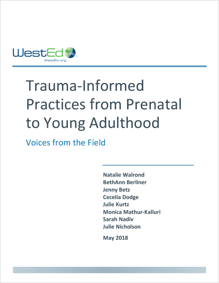 Trauma-Informed Education: Highlights of Research and Practice – WestEd