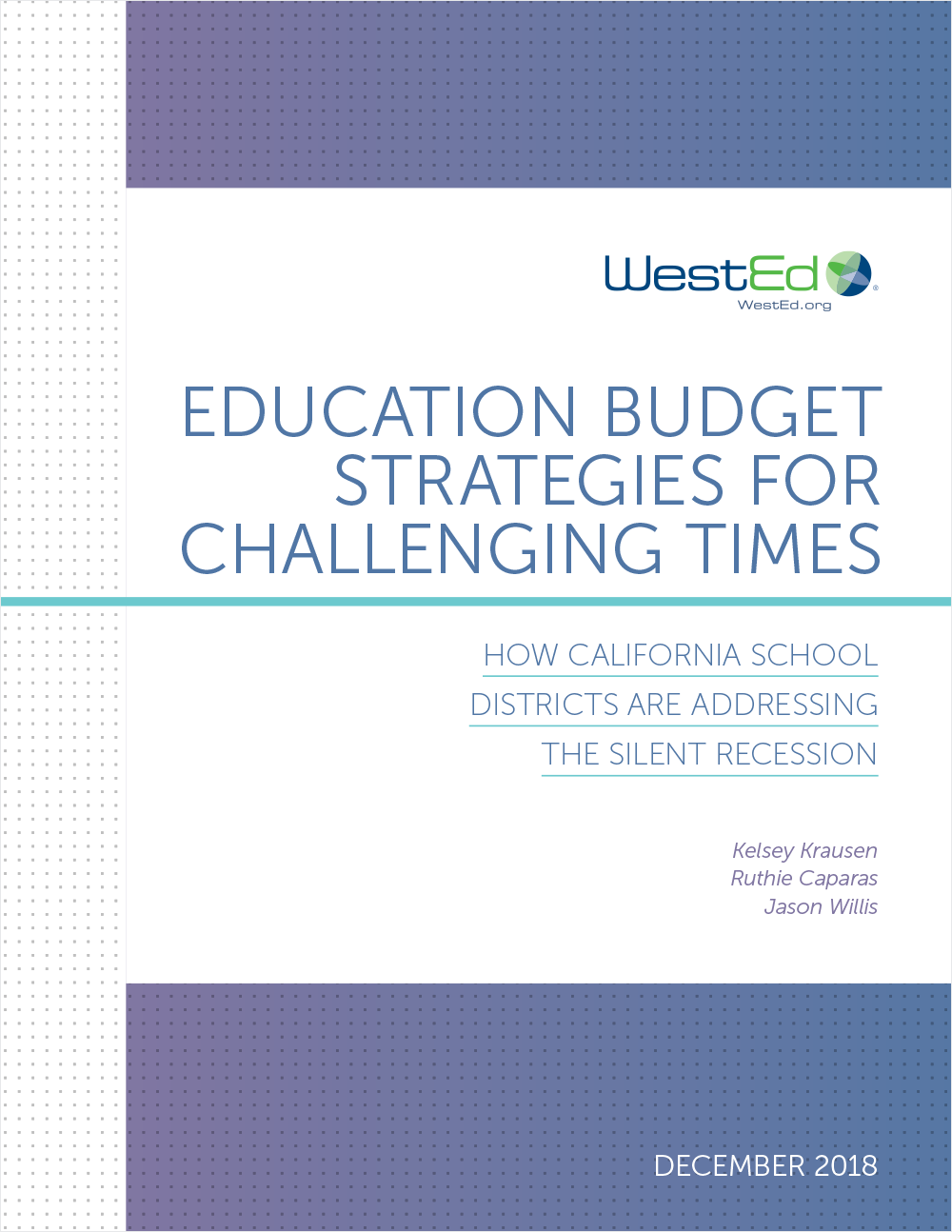 Education Budget Strategies for Challenging Times: How California ...