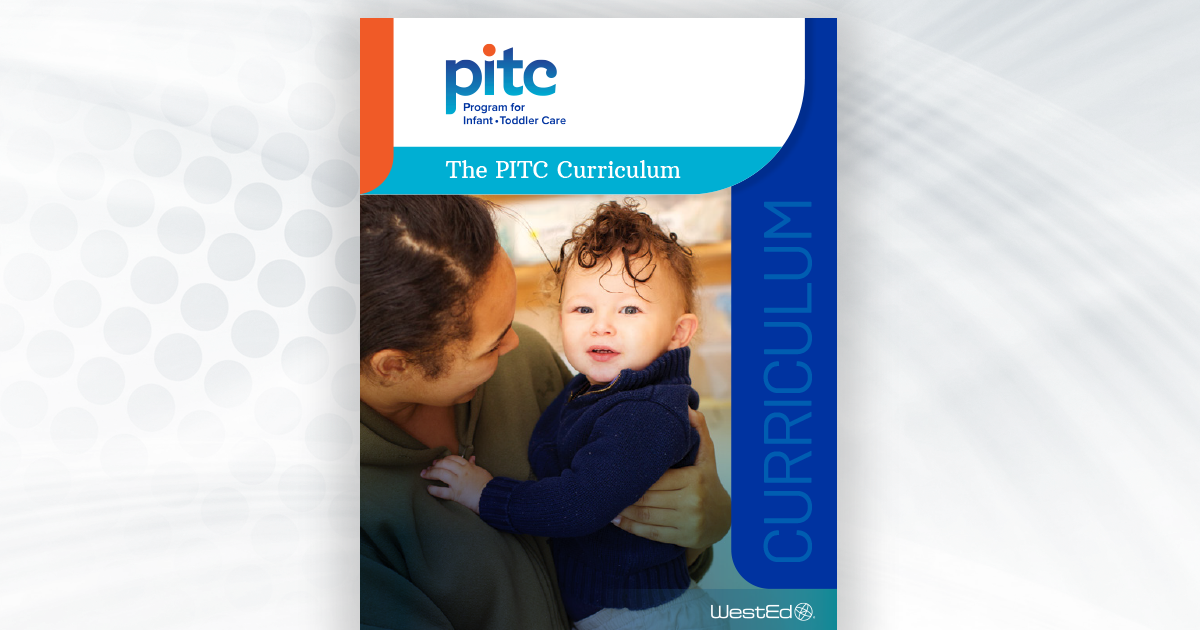 The PITC Curriculum – WestEd