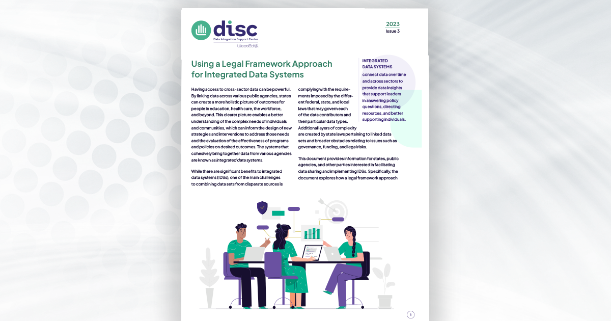 Using a Legal Framework Approach for Integrated Data Systems – WestEd