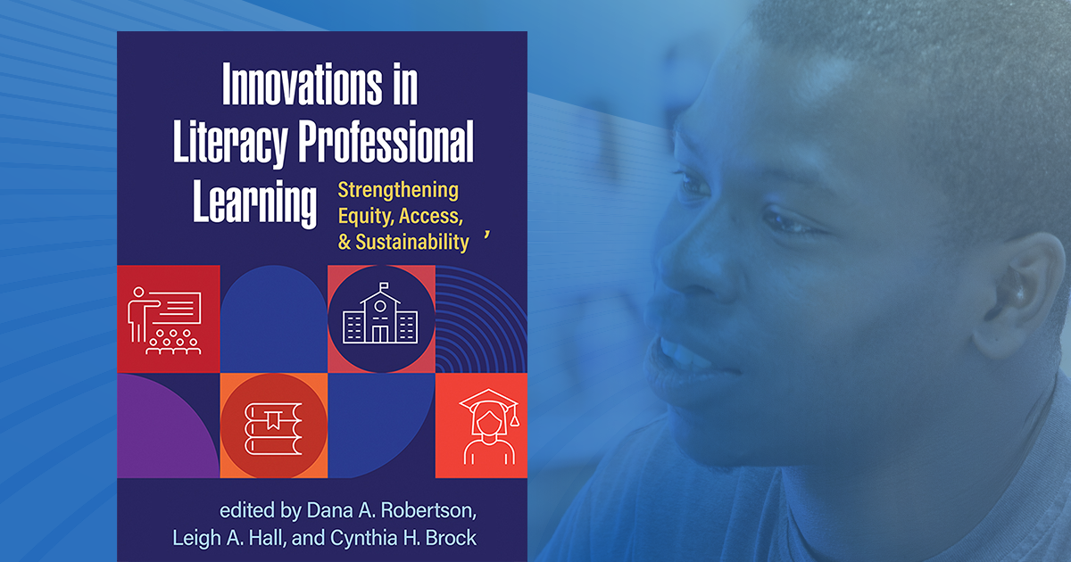 Innovations in Literacy Professional Learning: Strengthening Equity ...