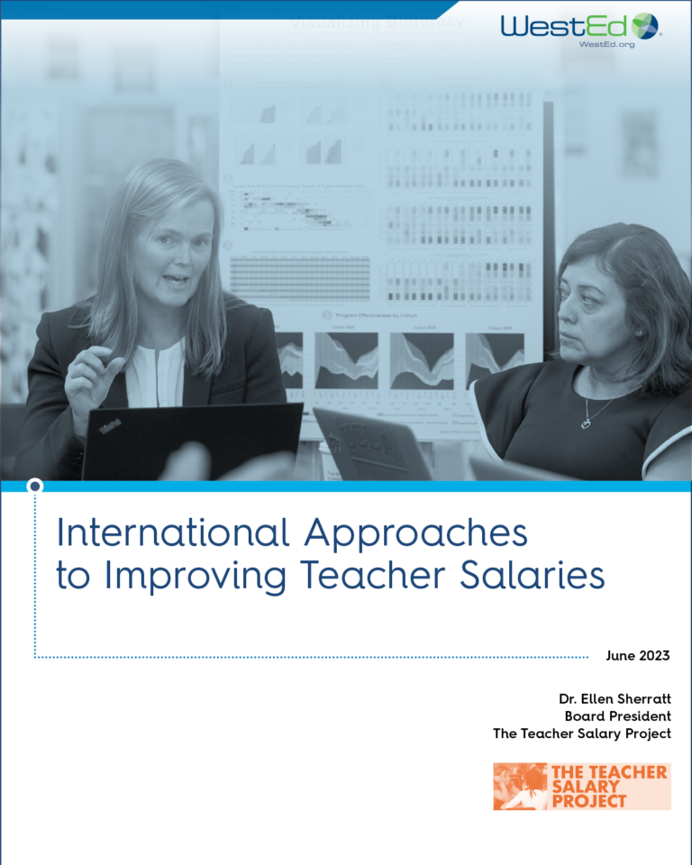 International Approaches to Improving Teacher Salaries – WestEd