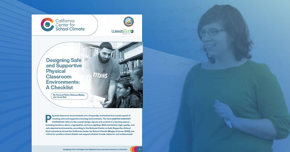 Designing Safe and Supportive Physical Classroom Environments: A ... Designing Safe and Supportive Physical Classroom Environments: A ...