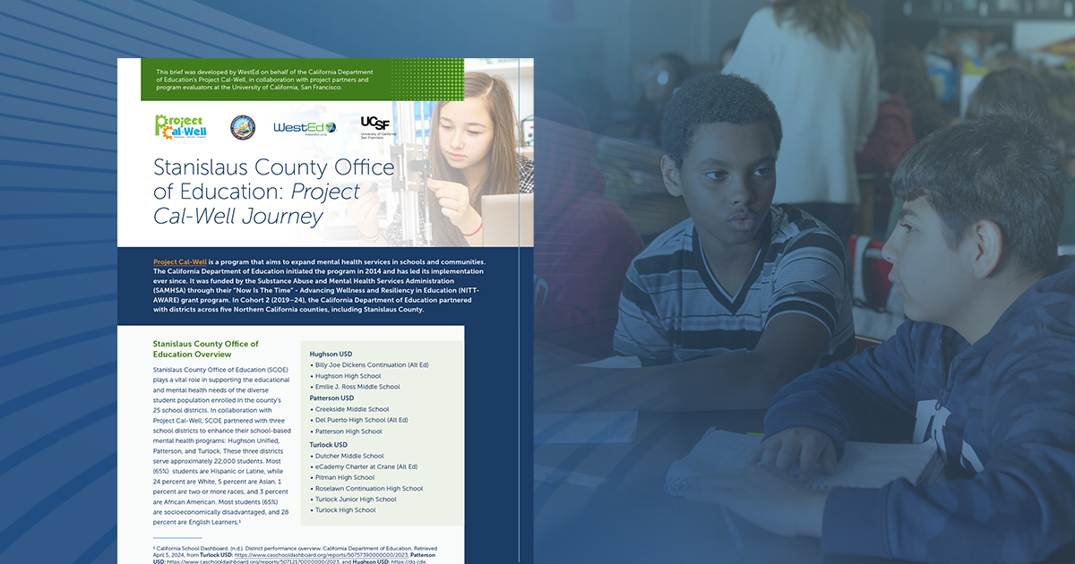 Stanislaus County Office of Education: Project Cal-Well Journey – WestEd