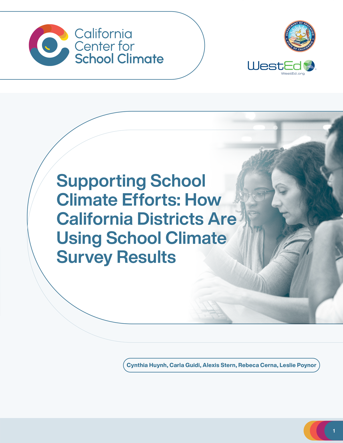Supporting School Climate Efforts: How California Districts Are Using ...