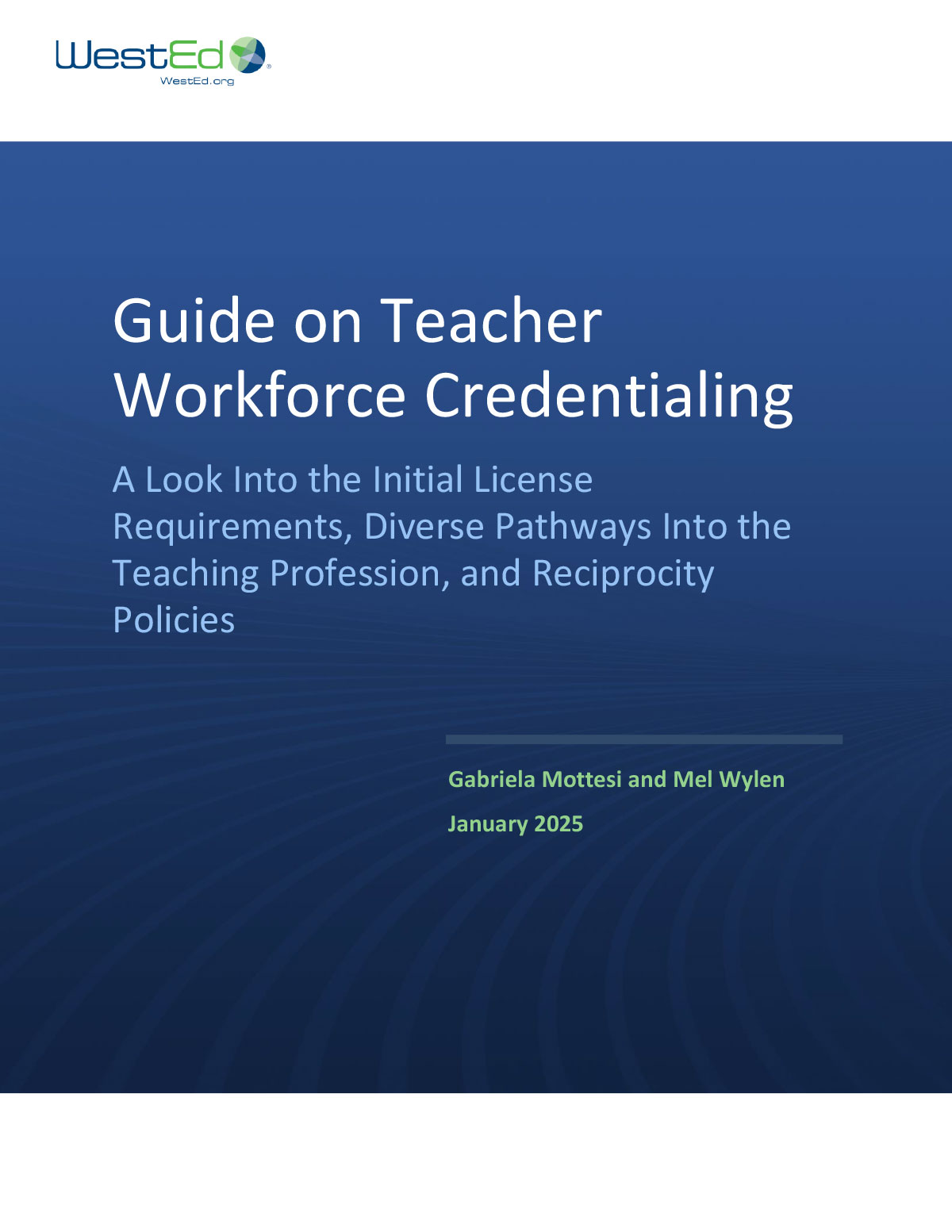 Guide on Teacher Workforce Credentialing: A Look Into the Initial License Requirements, Diverse ...