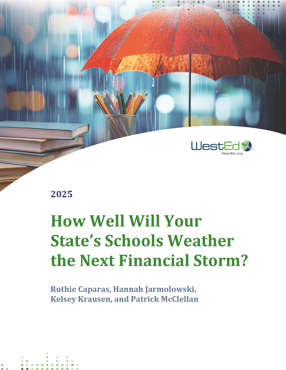 How Well Will Your State’s Schools Weather the Next Financial Storm ...
