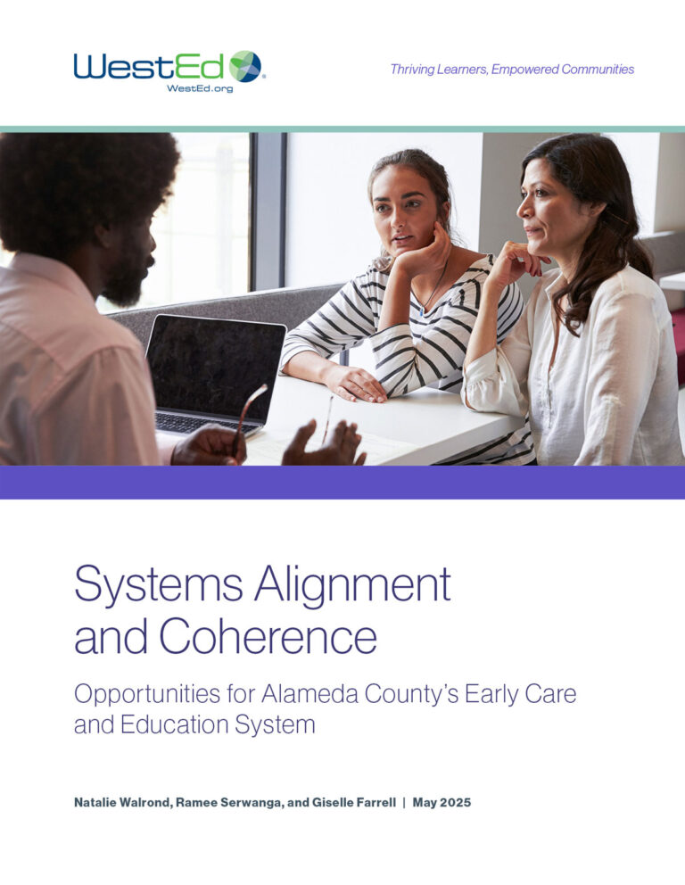 Systems Alignment and Coherence: Opportunities for Alameda County’s Early Care and Education ...