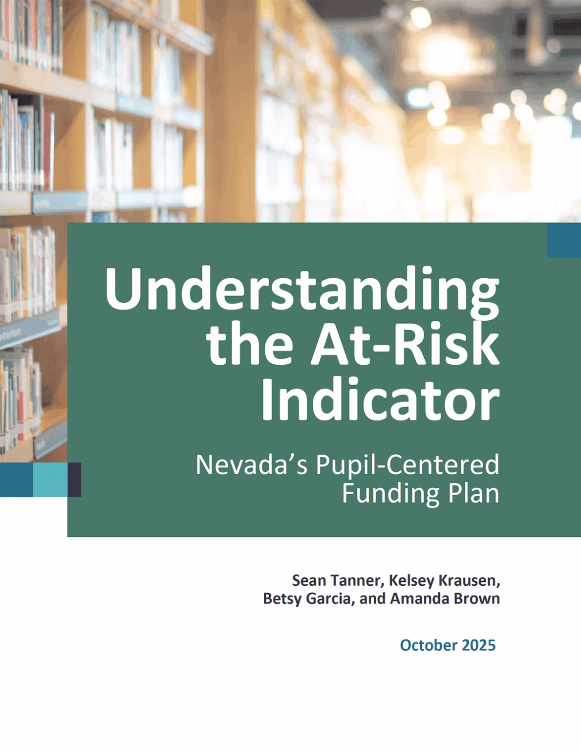 Understanding the At-Risk Indicator: Nevada’s Pupil-Centered Funding ...